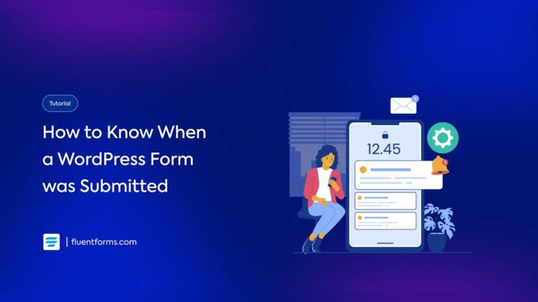 How to Get Notification That Someone Submitted a Form Wordpress: Easy ...